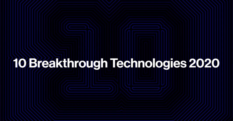 10 Breakthrough Technologies 2020