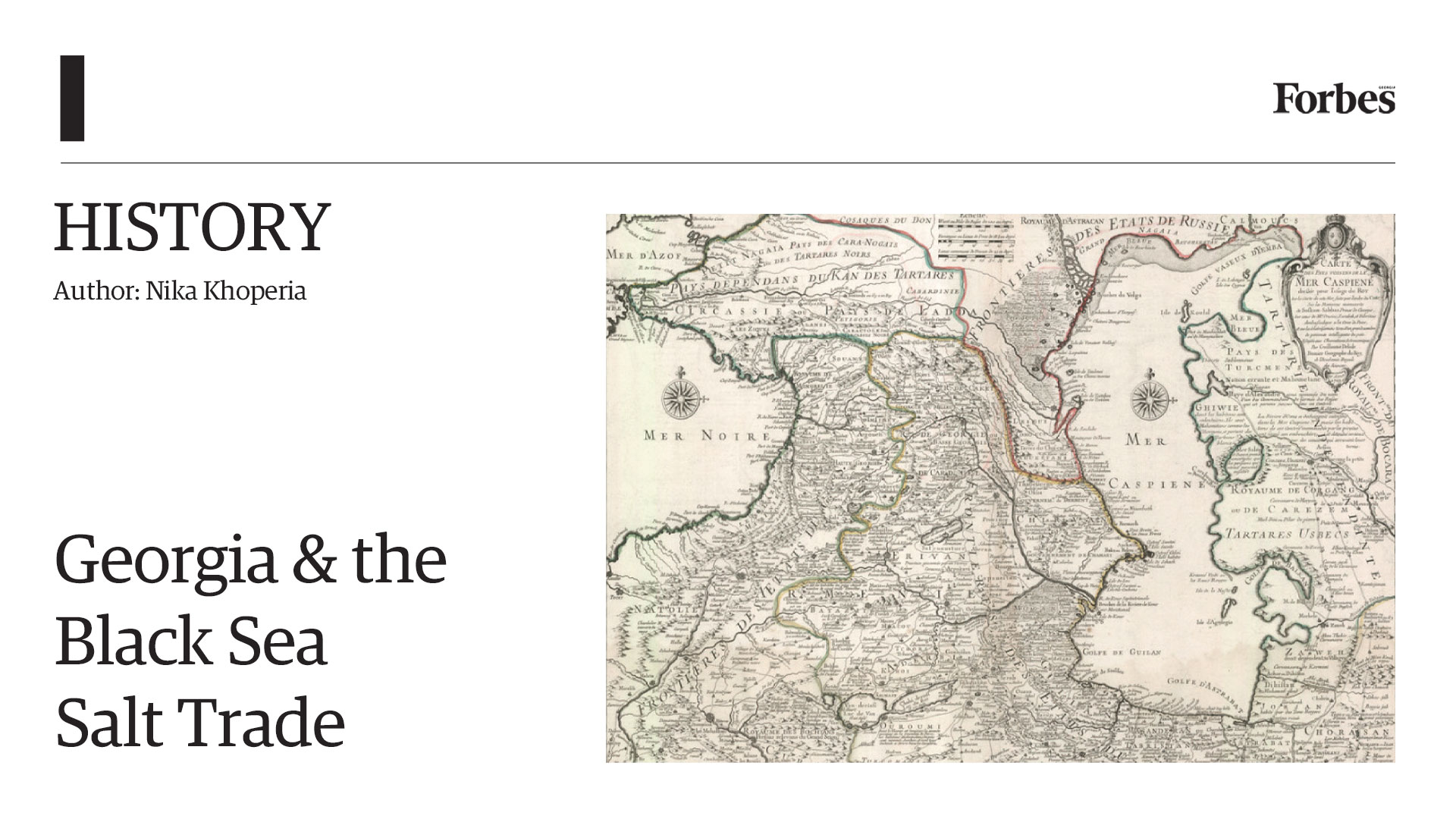 Georgia and the Black Sea Salt Trade • Forbes Georgia