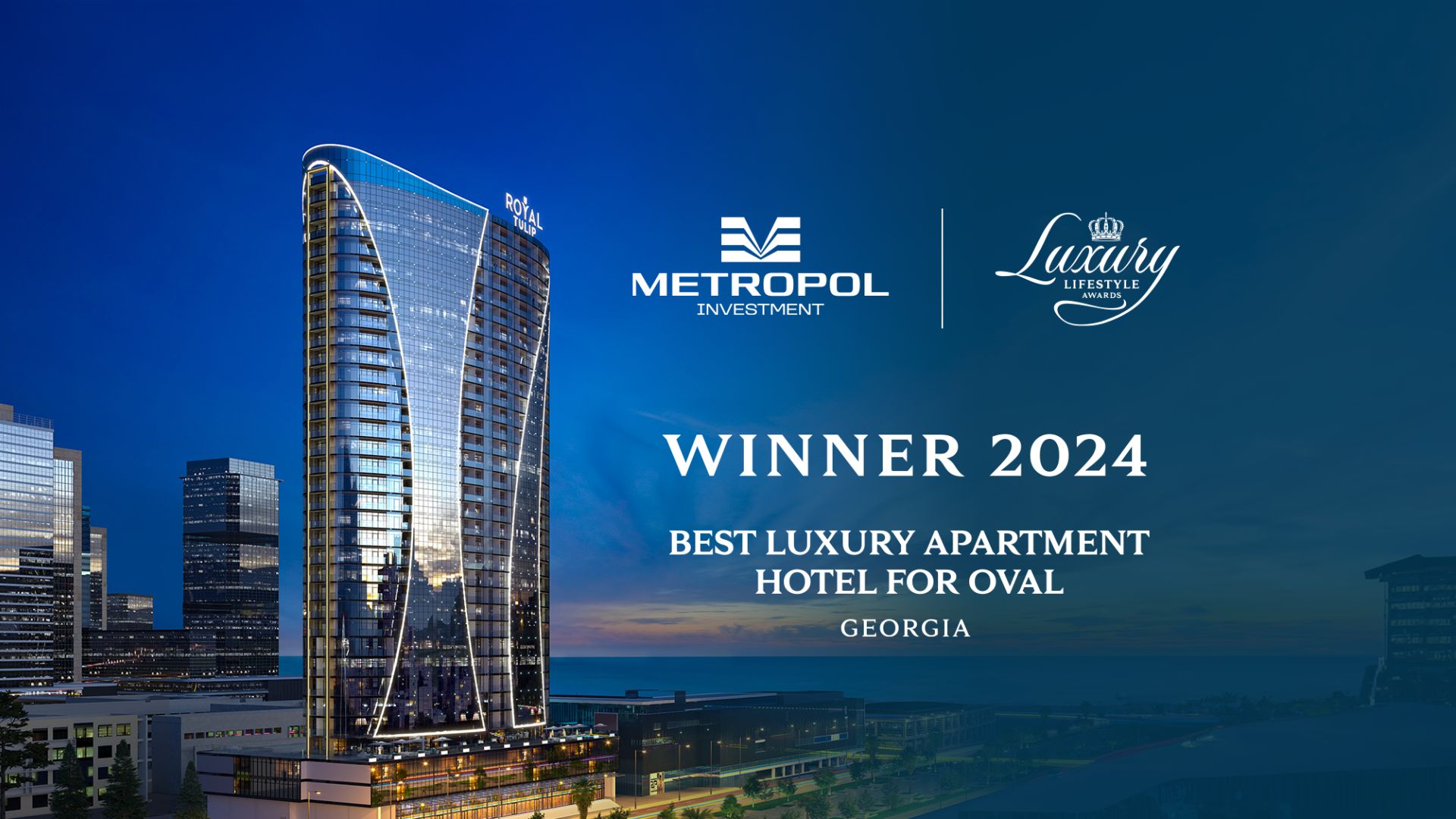 Metropol Wins International Luxury Lifestyle Awards 2024 with Oval ...