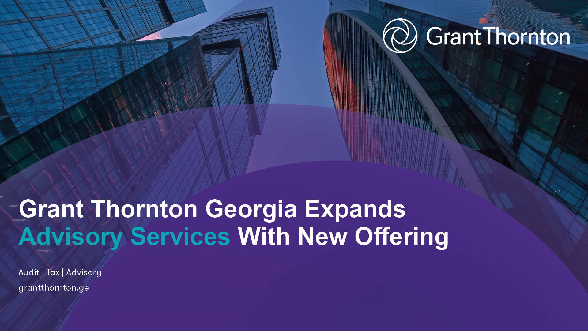 Grant Thornton Georgia Expands Advisory Services With New Offerings ...